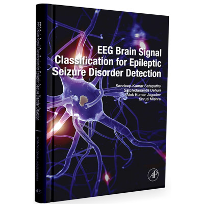 EEG Brain Signal Classification for Epileptic Seizure Disorder Detection - انتشارات سالکان