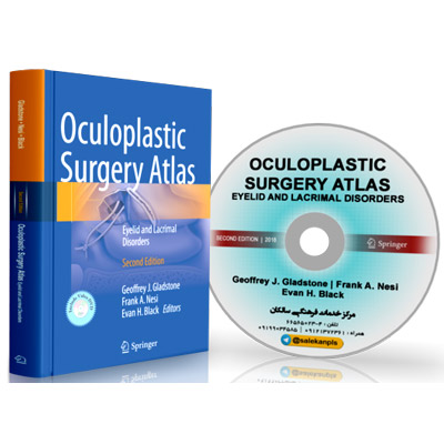 Oculoplastic Surgery Atlas: Eyelid and Lacrimal Disorders - انتشارات سالکان
