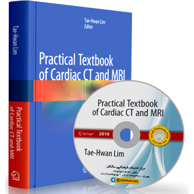 Practical Textbook of Cardiac CT and MRI - انتشارات سالکان