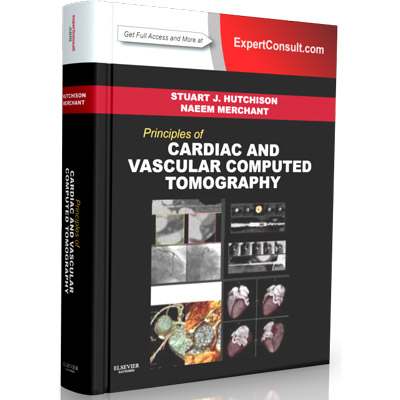 Principles of Cardiac and Vascular Computed Tomography - انتشارات سالکان