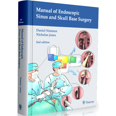 Manual of Endoscopic Sinus and Skull Base Surgery - انتشارات سالکان