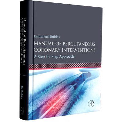 Manual of Percutaneous Coronary Interventions: A Step-by-Step Approach ...