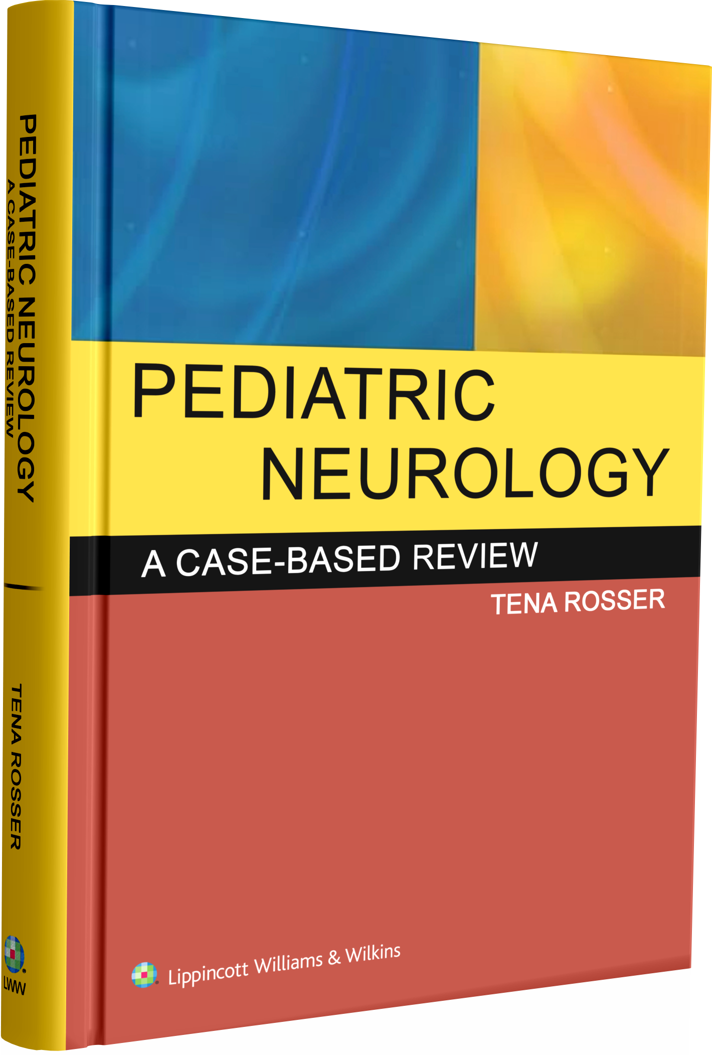 Pediatric Neurology: A Case-Based Review - انتشارات سالکان